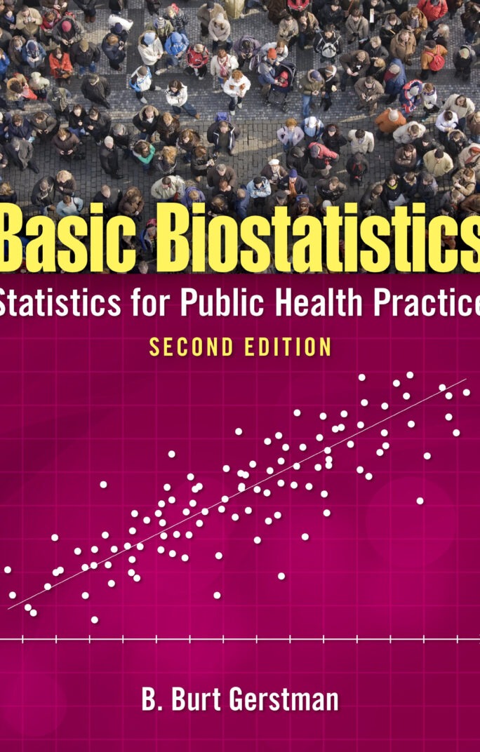 Basic Biostatistics: Statistics for Public Health Practice 2nd Edition - ISBN 9781284025460